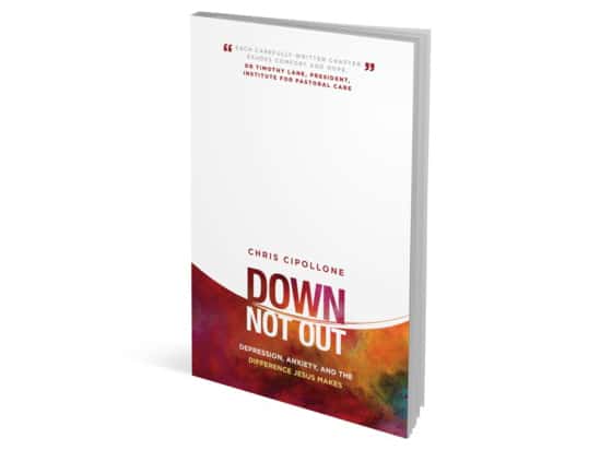 Down Not Out // Chris Cipollone - Churches of Christ Australia | NSW ...