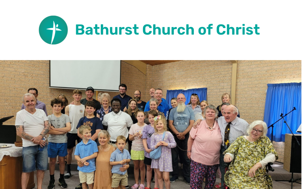 Bathurst Church of Christ - Churches of Christ Australia | NSW & ACT ...